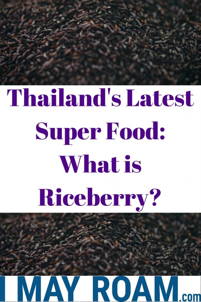 Thailand's Latest Super Food: What is Riceberry?