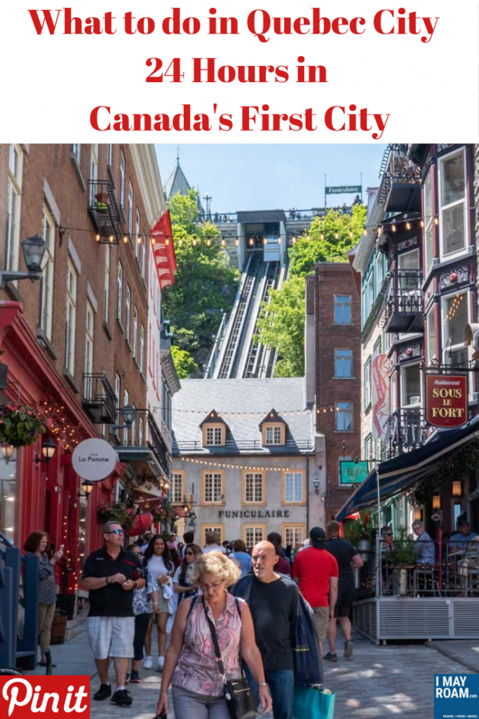 What to do in Quebec City - 24 Hours in Canada's First City