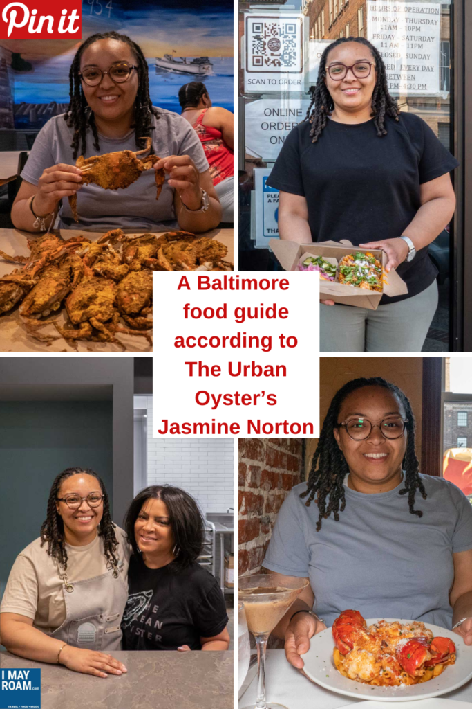 A Baltimore food guide according to The Urban Oyster's Jasmine Norton ...